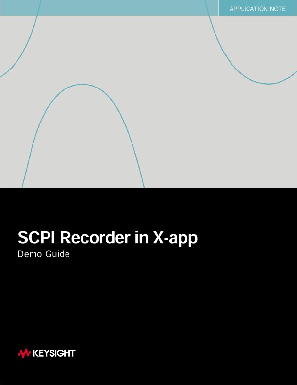 SCPI Recorder in X-app Demo Guide PDF Asset Page | Keysight